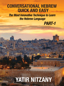 Conversational Hebrew Quick and Easy: The Most Innovative and Revolutionary Technique to Learn ...