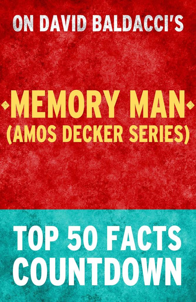 Memory Man (Amos Decker Series) - Top 50 Facts Countdown by TOP 50 ...