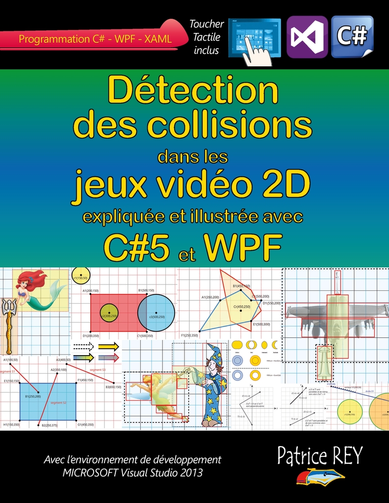 Detection des collisions dans les jeux video 2D by Patrice Rey (Ebook) - Read free for 30 days