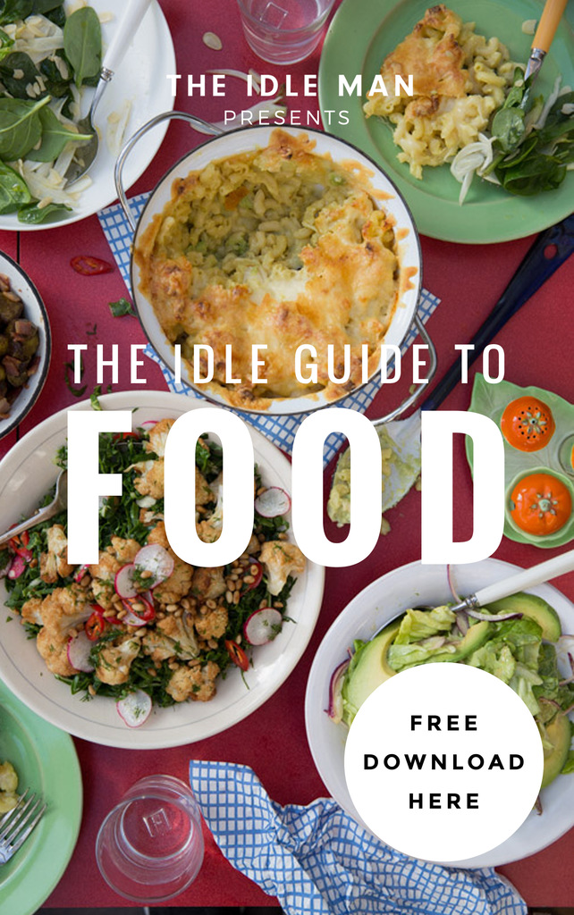 The Idle Man Presents: The Idle Guide To Food by The Idle Man (Ebook ...