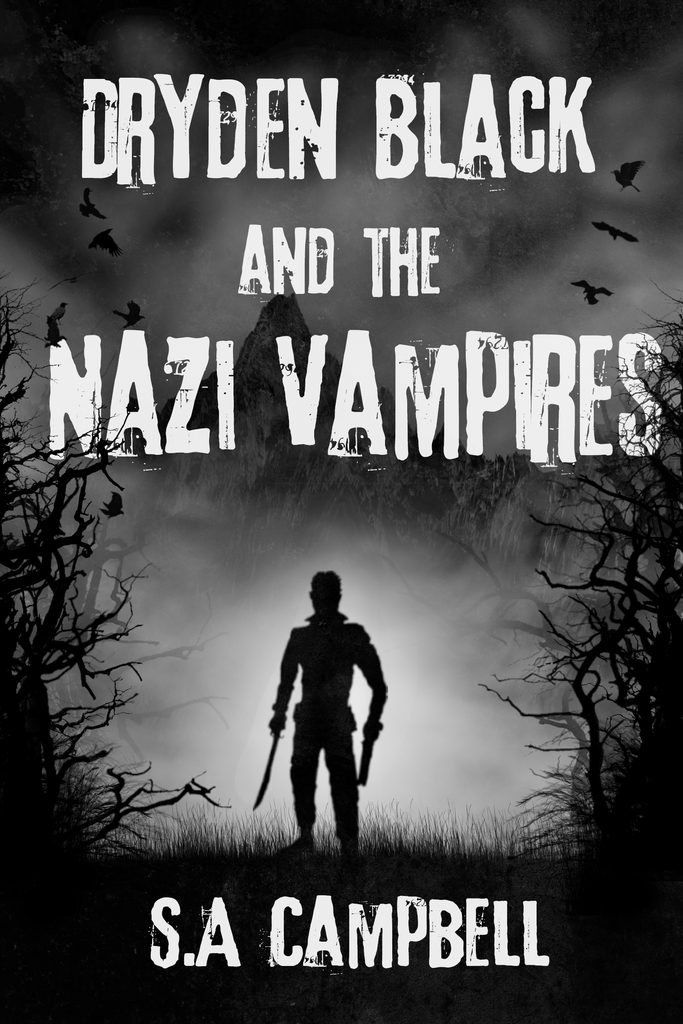 Dryden Black and The Nazi Vampires by SA Campbell (Ebook) - Read free ...