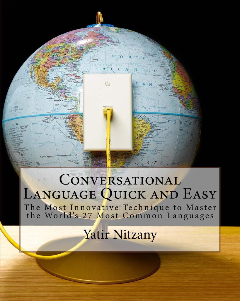 Conversational Language Quick and Easy: The Most Innovative Technique ...
