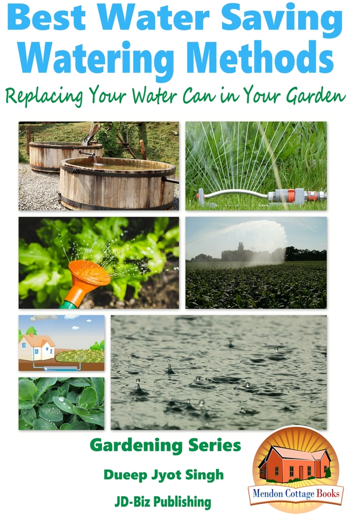 Best Water Saving: Watering Methods - Replacing Your Water Can in Your ...