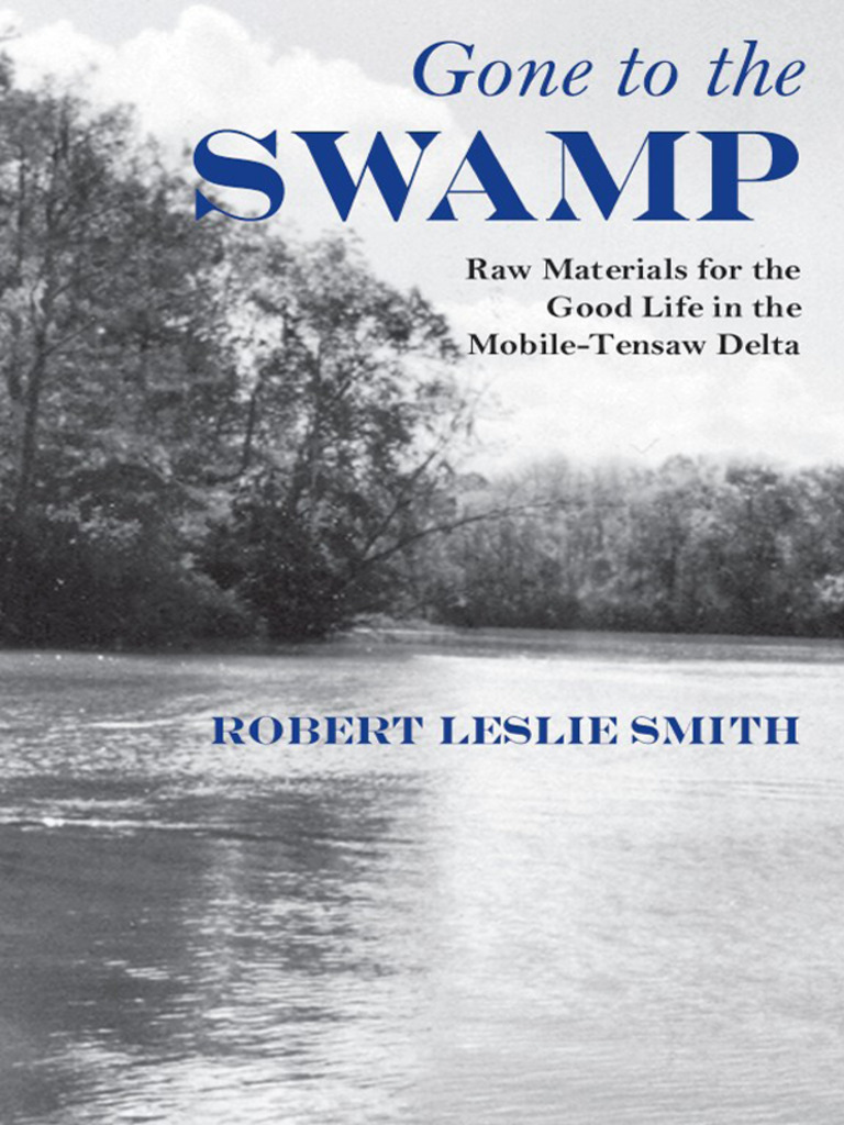 Gone to the Swamp by Robert Leslie Smith (Ebook) - Read free for 30 days