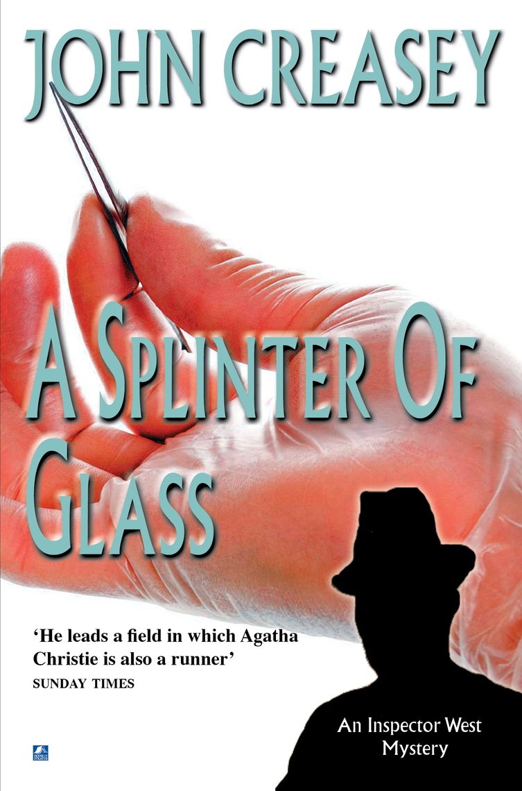 A Splinter of Glass by John Creasey - Ebook | Everand