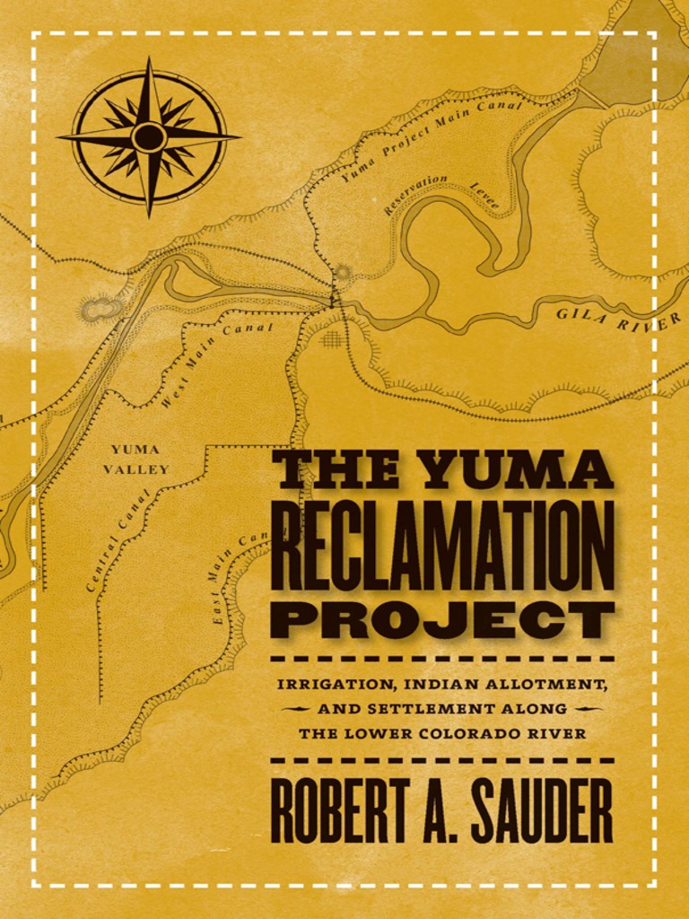 The Yuma Reclamation Project by Robert Sauder (Ebook) - Read free for ...