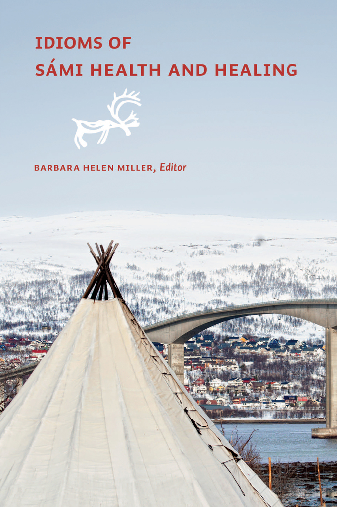 Idioms of Sámi Health and Healing by The University of Alberta Press ...