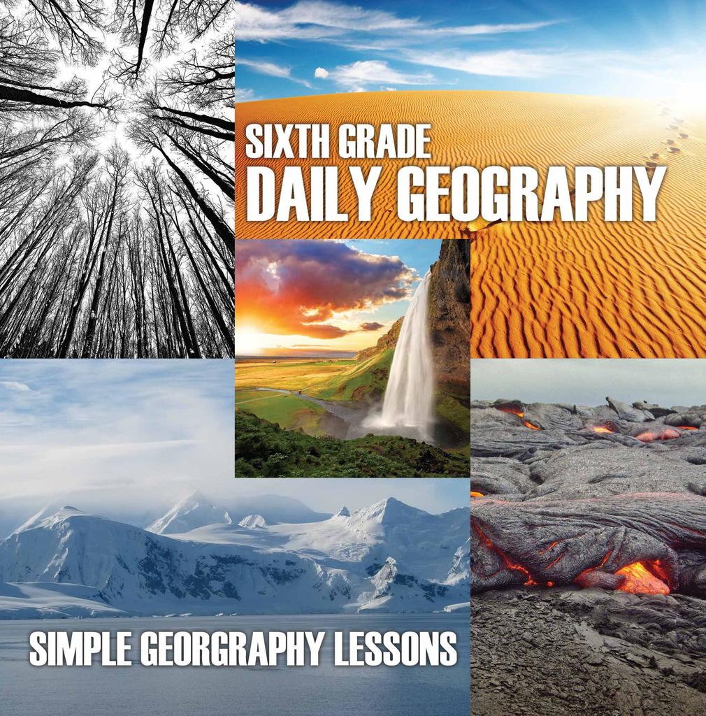 Sixth Grade Daily Geography: Simple Geography Lessons by Baby Professor ...
