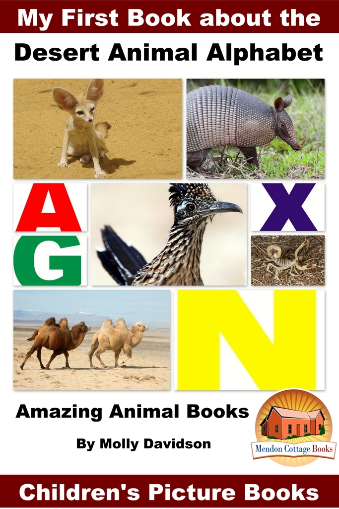 My First Book about the Desert Animal Alphabet: Amazing Animal Books ...