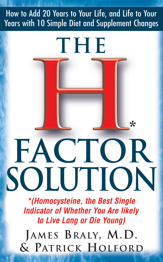 The H Factor Solution by James Braly, Patrick Holford, Jonathan Wright ...