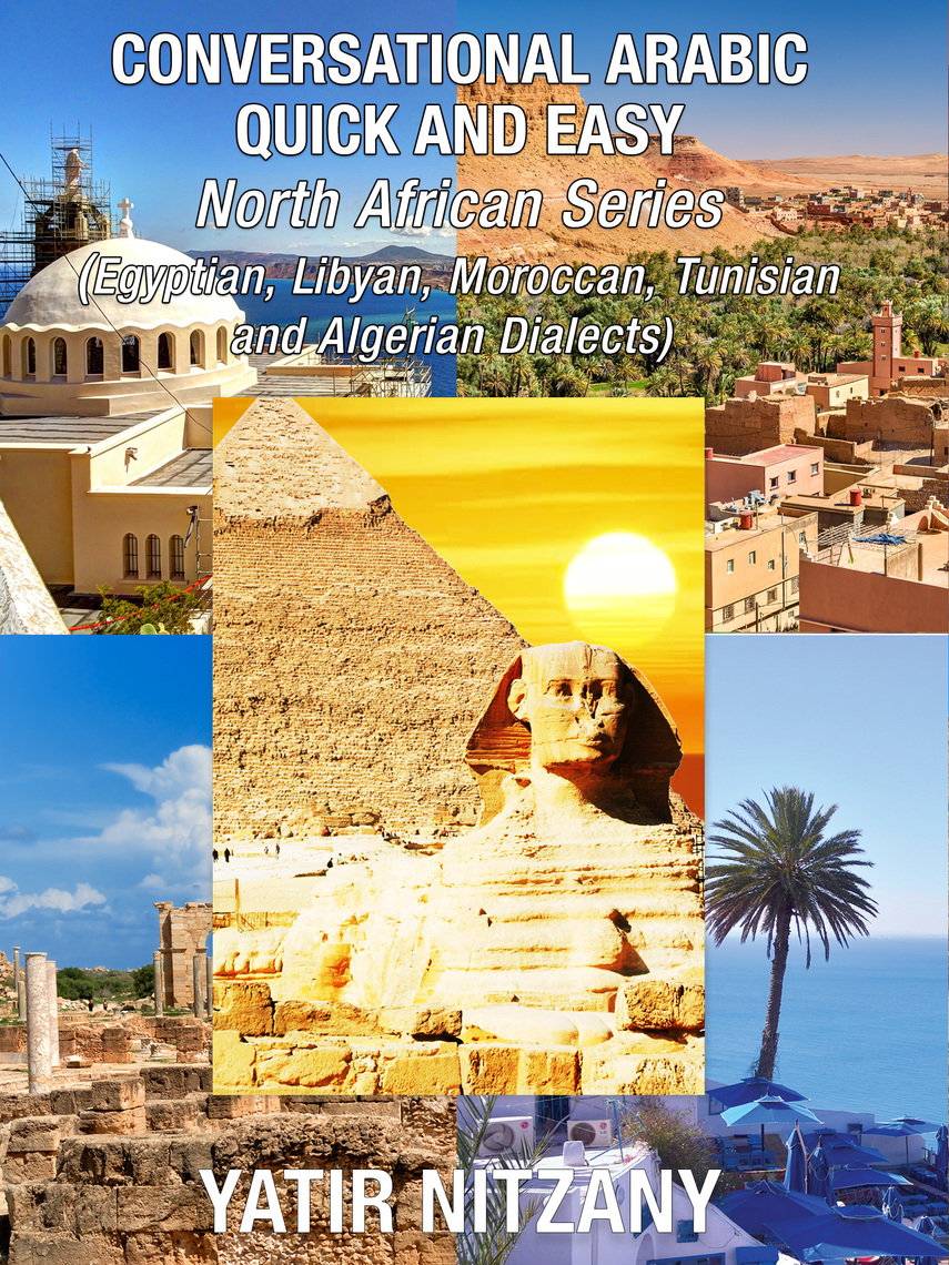 Conversational Arabic Quick and Easy: North African Series: Egyptian ...