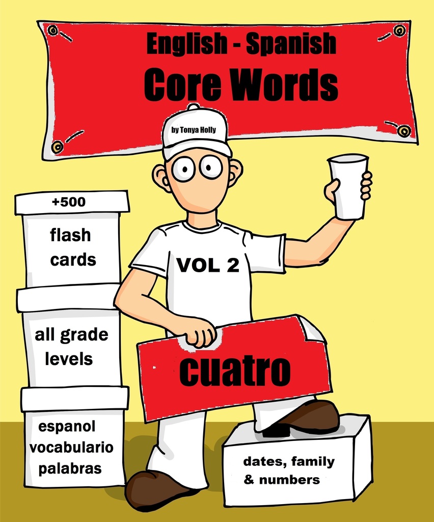 English- Spanish Core Words Volume 2 by Tonya Holly (Ebook) - Read free ...