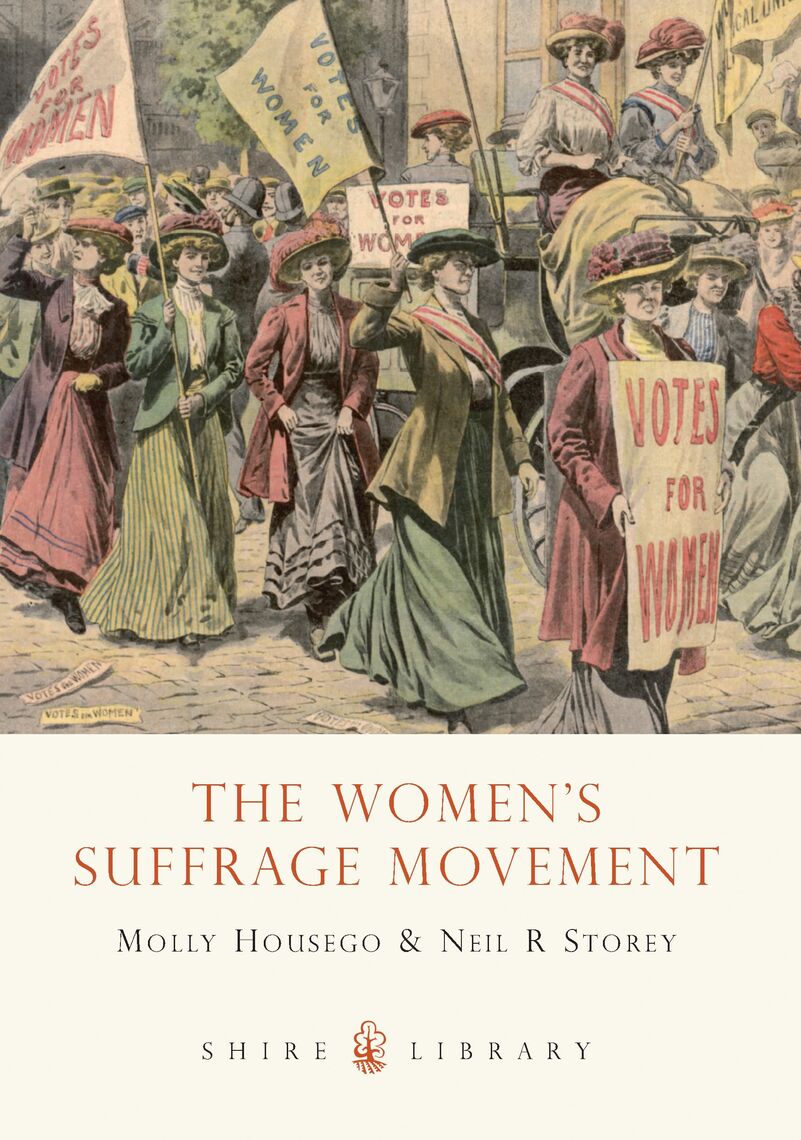 The Women’s Suffrage Movement by Molly Housego, Neil R. Storey (Ebook ...