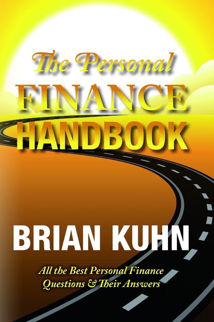 The Personal Finance Handbook by Brian Kuhn - Ebook | Everand