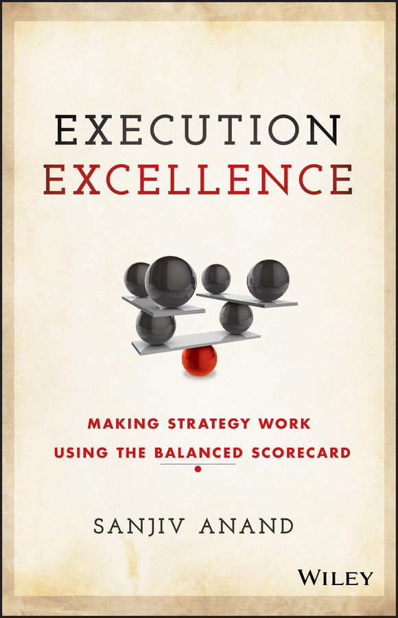 Execution Excellence by Sanjiv Anand - Ebook | Everand