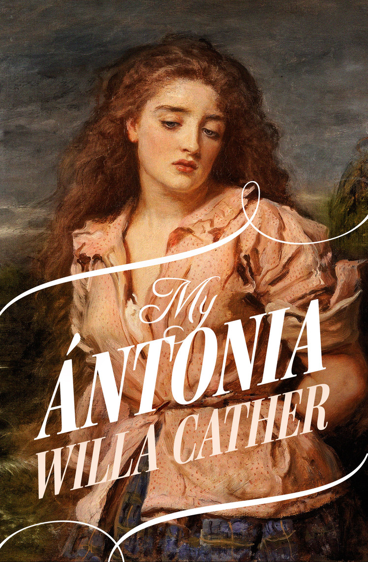 My Ántonia By Willa Cather Book Read Online