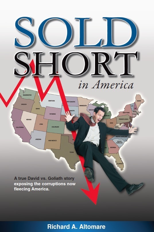 Sold Short In America by Richard A. Altomare, Richard B. Begelfer ...