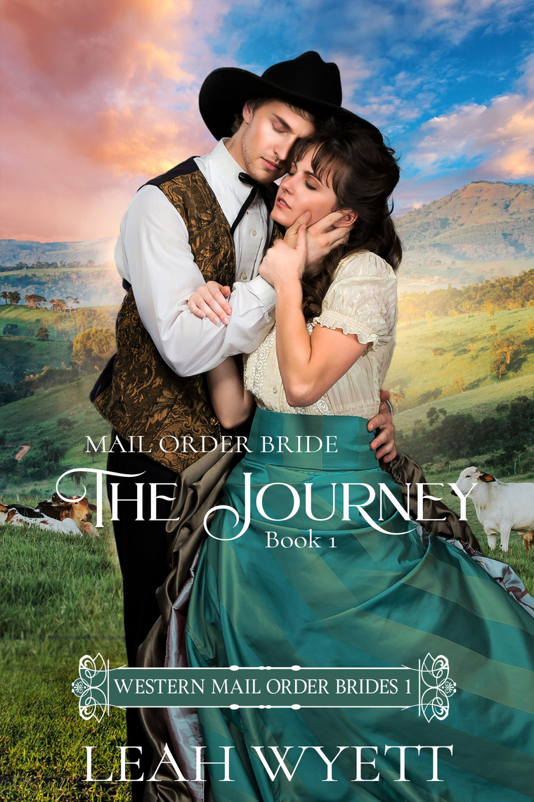 Mail Order Bride - The Journey (Western Mail Order Brides: Book 1) by ...