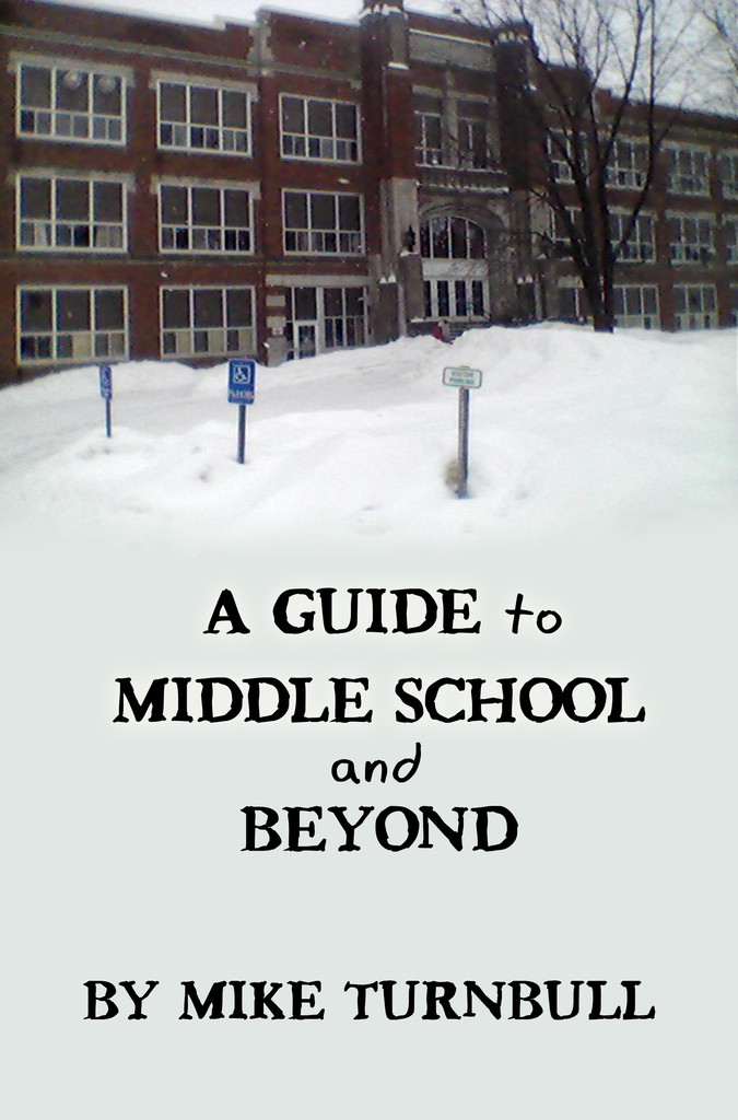 A Guide to Middle School and Beyond by Michael Turnbull (Ebook) - Read ...