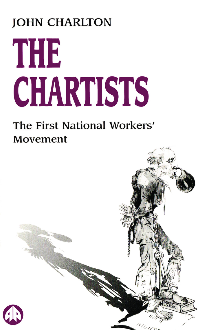 The Chartists by John Charlton (Ebook) - Read free for 30 days