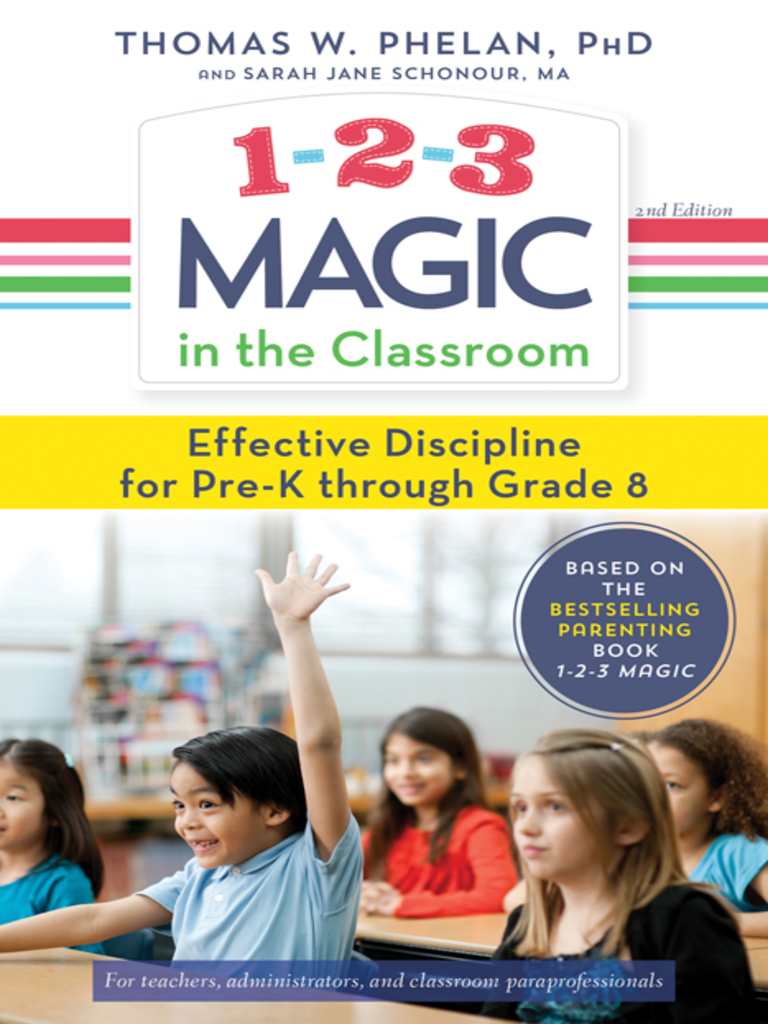 1-2-3 Magic in the Classroom by Thomas Phelan, Sarah Jane Schonour (Ebook) - Read free for 30 days
