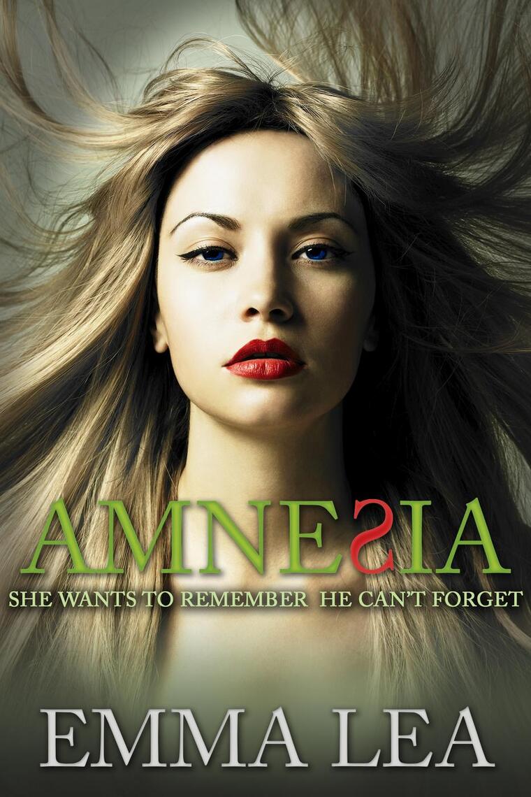 Amnesia by Emma Lea (Ebook) - Read free for 30 days