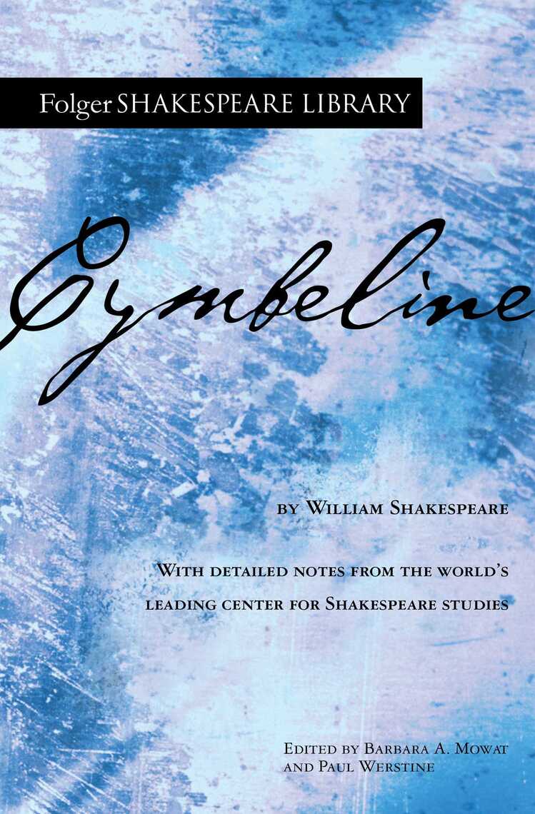 Cymbeline by William Shakespeare, Dr. Barbara A. Mowat, Paul Werstine ...