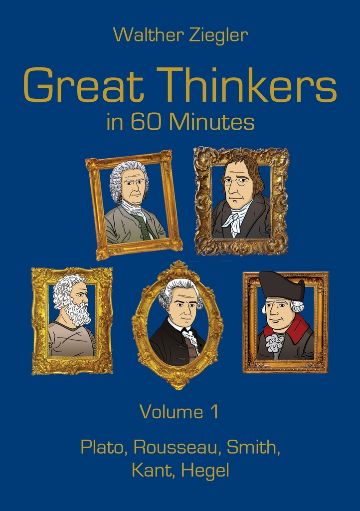 Great Thinkers in 60 Minutes - Volume 1 by Walther Ziegler (Ebook ...
