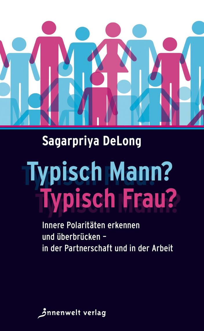 Typisch Mann, typisch Frau by Sagarpriya DeLong (Ebook) - Read free for ...