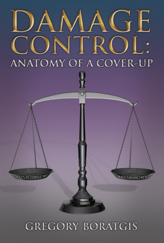 Damage Control: Anatomy of a Cover-Up by Gregory Boratgis - Ebook | Everand