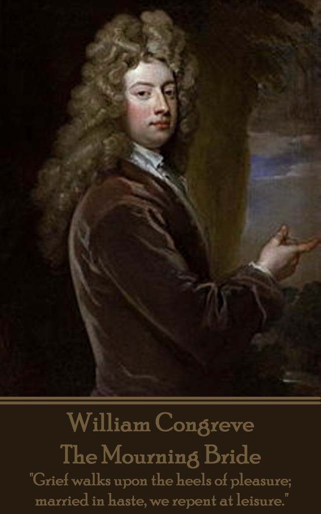 The Mourning Bride by William Congreve (Ebook) - Read free for 30 days