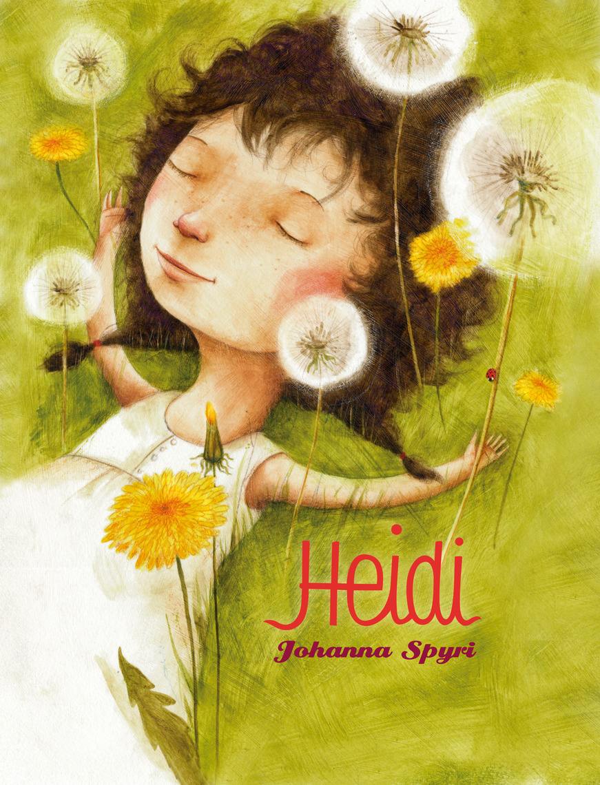 Heidi de Johanna Spyri, Sonja Wimmer y Isabel Hernández (Libro ...