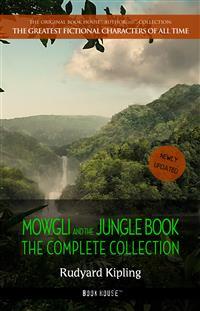 Mowgli and the Jungle Book: The Complete Collection by Rudyard Kipling ...