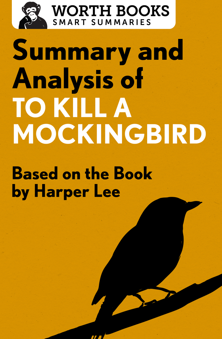Summary and Analysis of To Kill a Mockingbird by Worth Books - Ebook ...