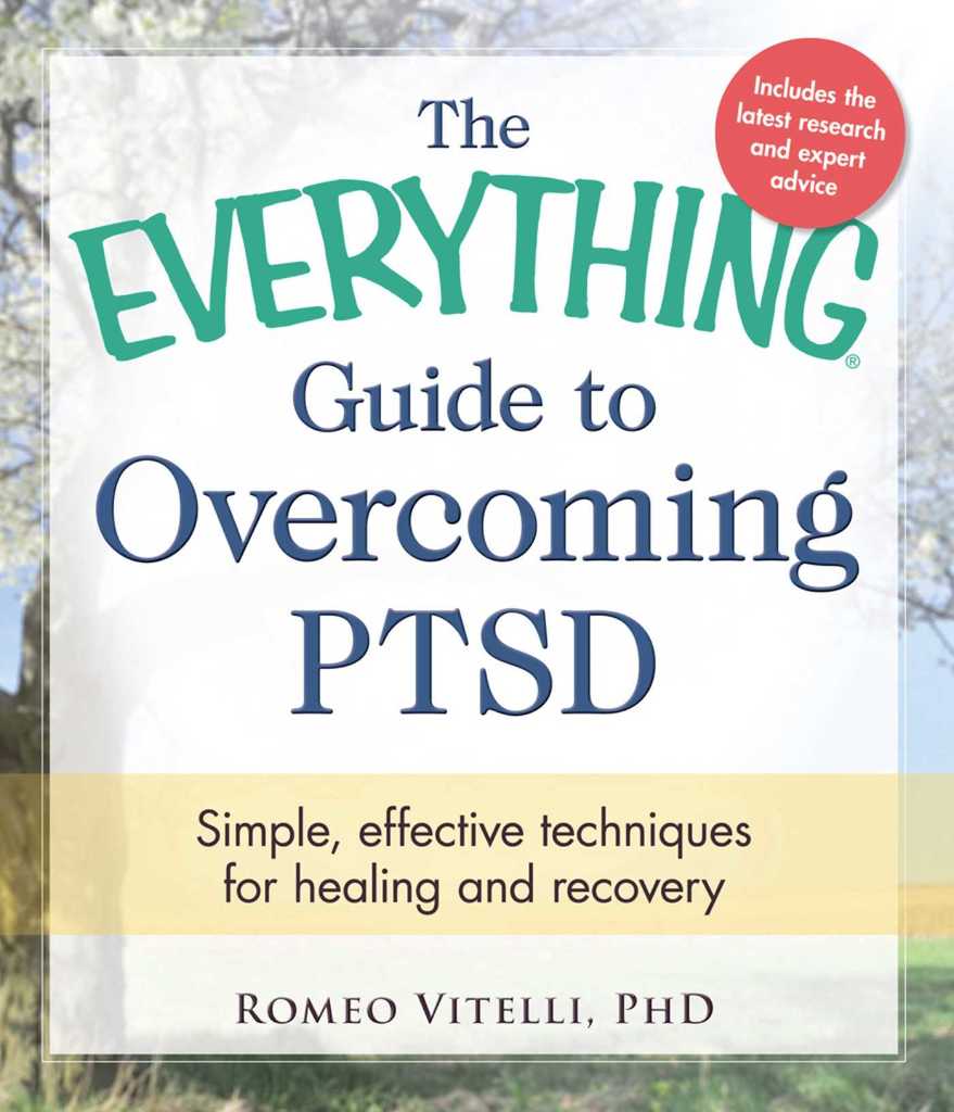 Read The Everything Guide To Overcoming Ptsd Online By Romeo Vitelli