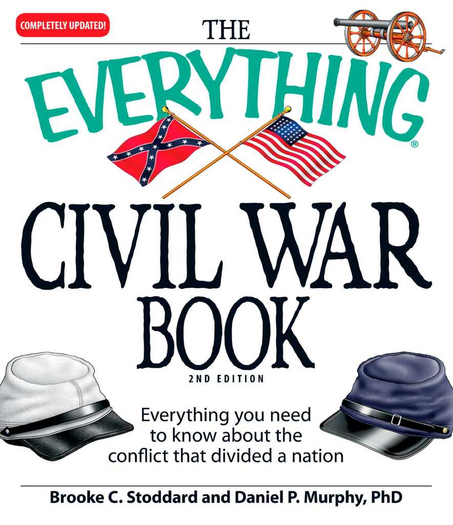 The Everything Civil War Book by Brooke C Stoddard, Daniel P Murphy (Ebook) - Read free for 30 days