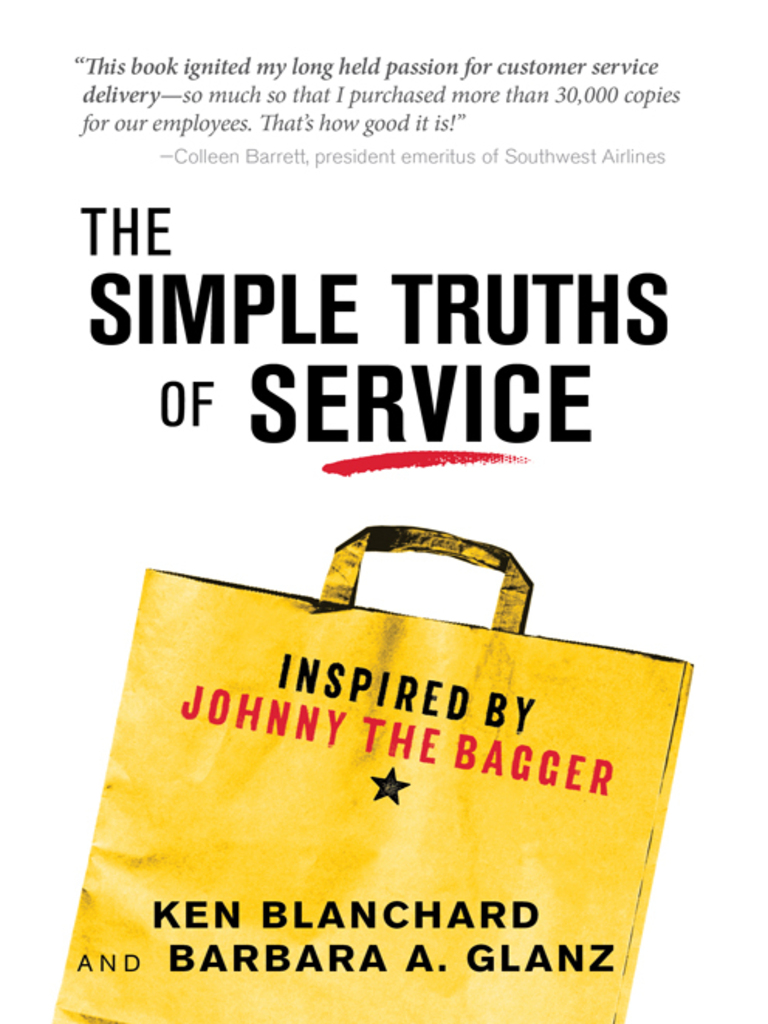 The Simple Truths of Service by Ken Blanchard, Barbara Glanz (Ebook) - Read free for 30 days