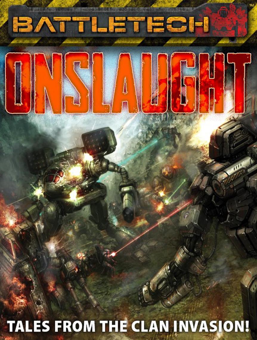 BattleTech: Onslaught: Tales from the Clan Invasion! by Steven Mohan ...