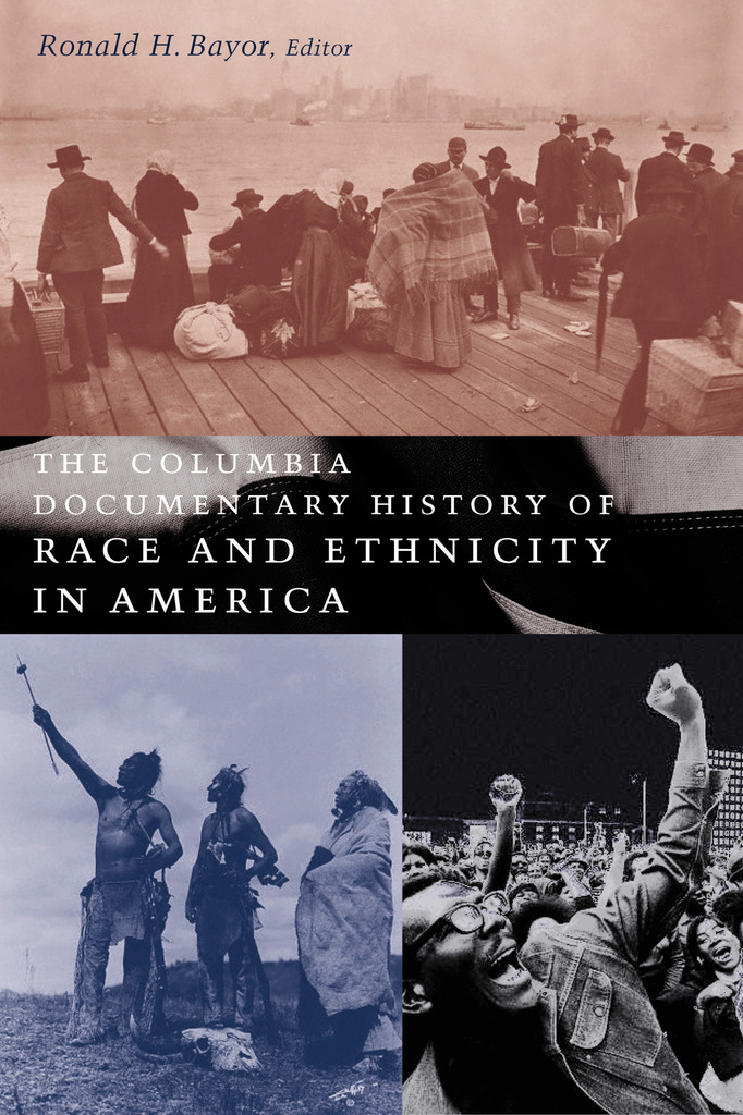 The Columbia Documentary History of Race and Ethnicity in America by ...