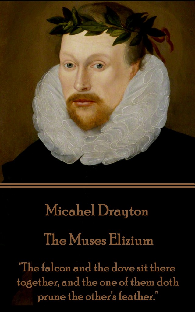 The Muses Elizium by Michael Drayton (Ebook) - Read free for 30 days