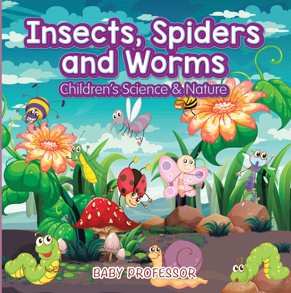 Insects, Spiders and Worms | Children's Science & Nature by Baby ...
