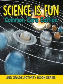 Science Is Fun (Common Core Edition) : 2nd Grade Activity Book Series ...