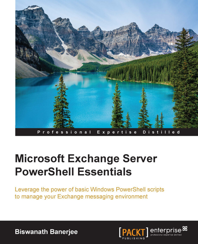 Microsoft Exchange Server PowerShell Essentials by Banerjee Biswanath (Ebook) - Read free for 30 ...