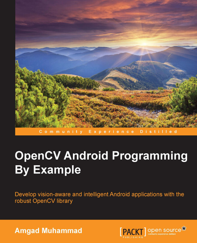 OpenCV Android Programming By Example by Amgad Muhammad (Ebook) - Read free for 30 days