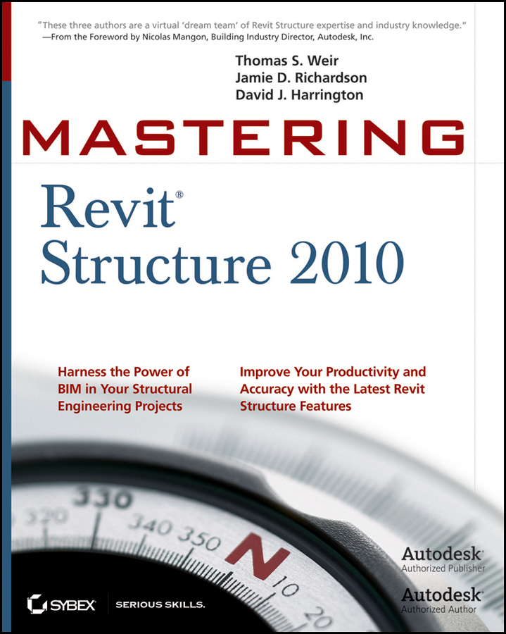 Mastering Revit Structure 2010 by Thomas S. Weir, Jamie D. Richardson ...
