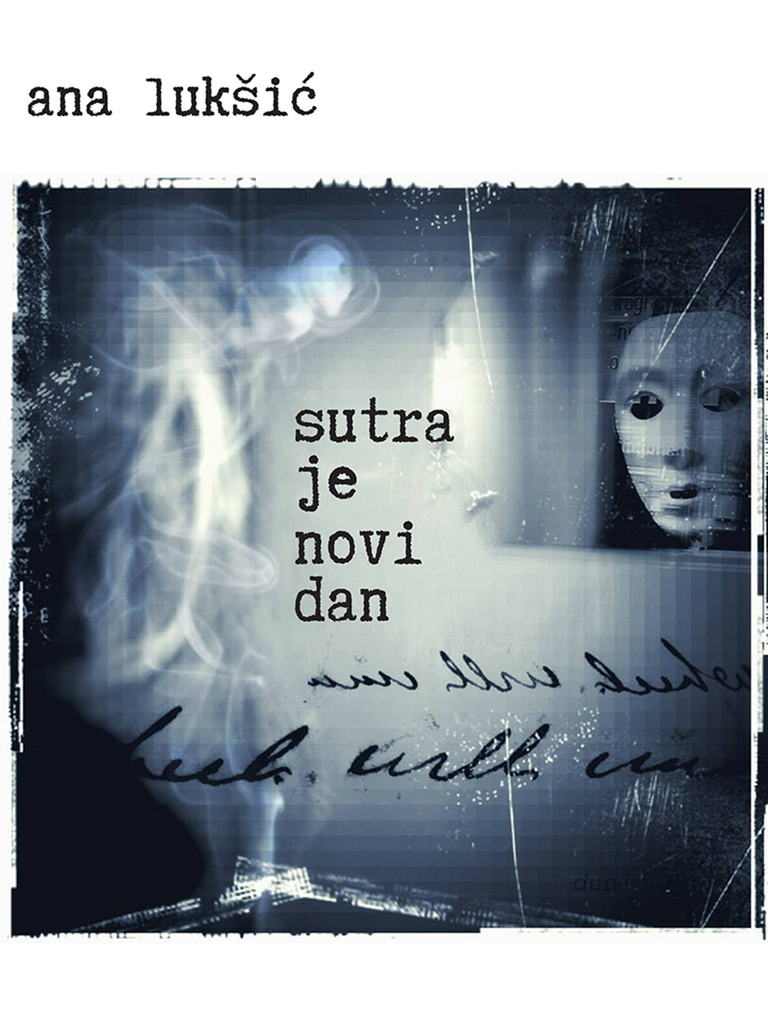 Sutra je novi dan by Ana Lukšić - Ebook | Everand
