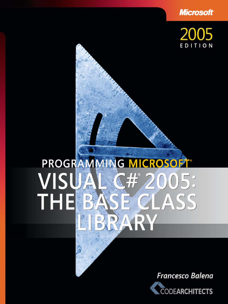 Programming Microsoft® Visual C® 2005 The Base Class Library By Oreilly Media Inc Ebook 