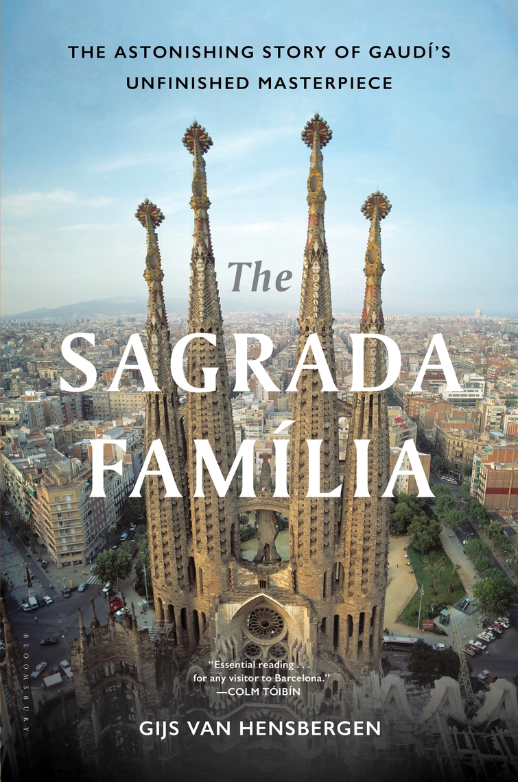 The Sagrada Familia by Gijs van Hensbergen (Ebook) - Read free for 30 days