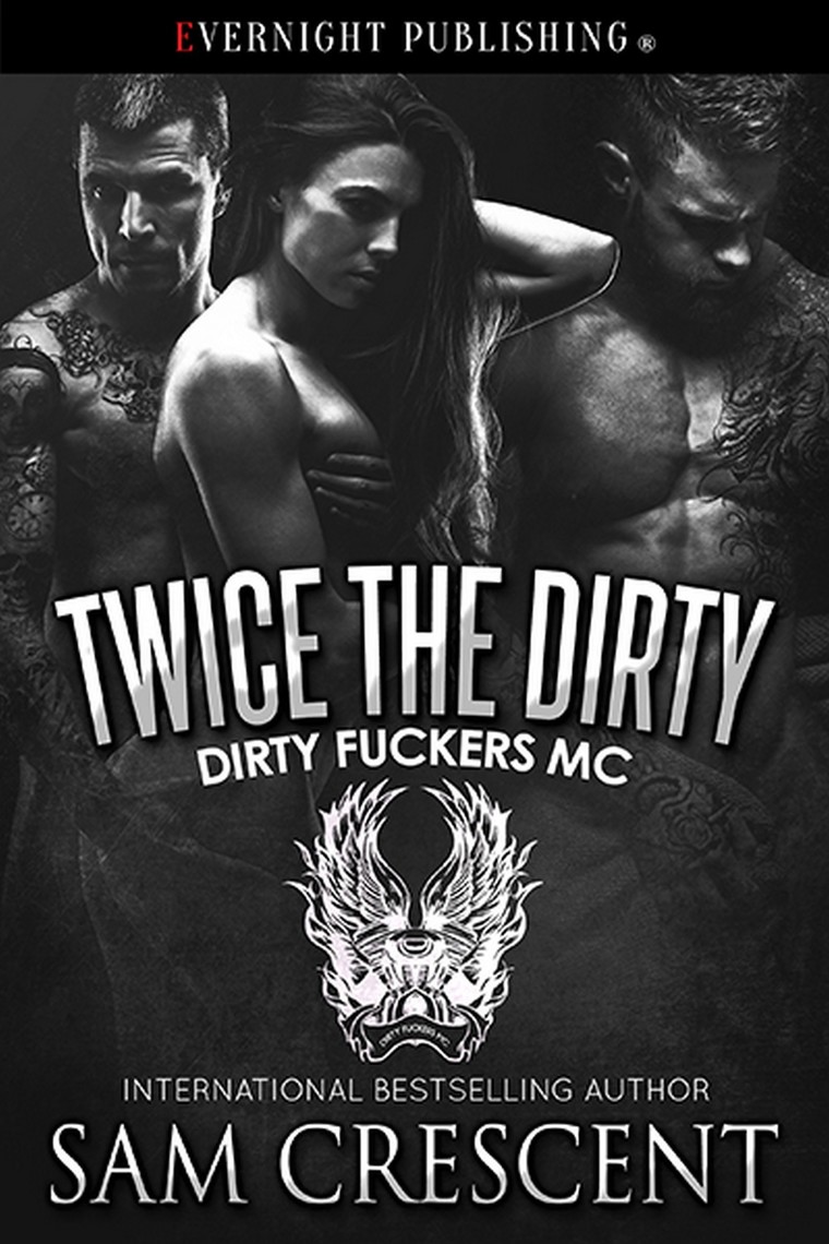 Twice the Dirty by Sam Crescent (Ebook) - Read free for 30 days