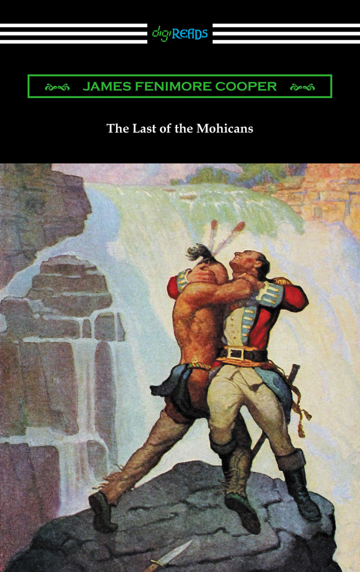 The Last of the Mohicans (with and Introduction and Notes by John B ...